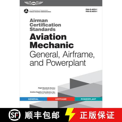 【3-4周达】Airman Certification Standards: Aviation Mechanic General, Airframe, and Powerplant (2026)... [9781644252758]