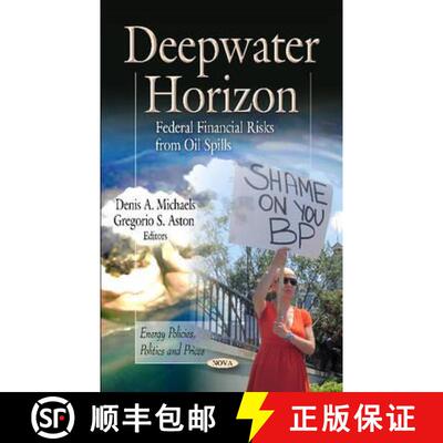 【3-4周达】Deepwater Horizon: Federal Financial Risks from Oil Spills [9781619424999]