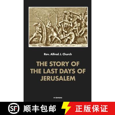 【3-4周达】The story of the last days of Jerusalem: Illustrated [9791029911163]