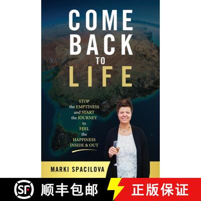 【3-4周达】Come Back to Life: STOP the EMPTINESS and START the JOURNEY to FEEL the HAPPINESS INSIDE &... [9781838328641]