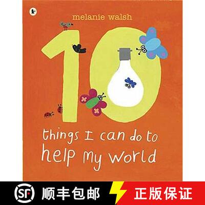 【3-4周达】Ten Things I Can Do to Help My World: An accessible and brightly illustrated first guide t... [9781406320299]
