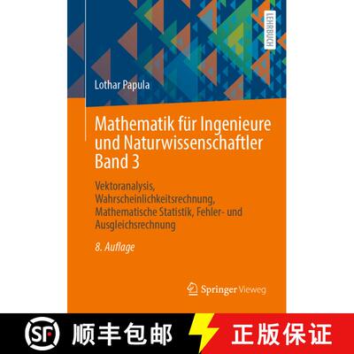 【3-4周达】Mathematik für Ingenieure und Naturwissenschaftler Band 3: Vektoranalysis, Wahrscheinlich... [9783658458034]