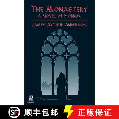 【3-4周达】The Monastery: A Novel of Horror / Those Who Favor Fire and Other Horror Stories (Wildside... [9781479401086]