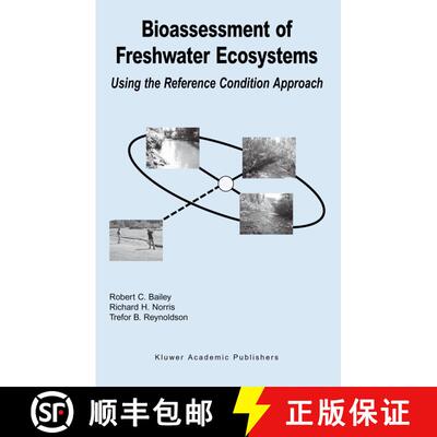 【3-4周达】精装 Bioassessment of Freshwater Ecosystems : Using the Reference Condition Approach [9781402076701]
