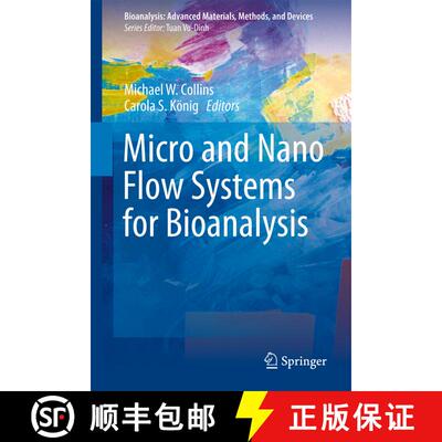 【3-4周达】精装 Micro and Nano Flow Systems for Bioanalysis [9781461443759]