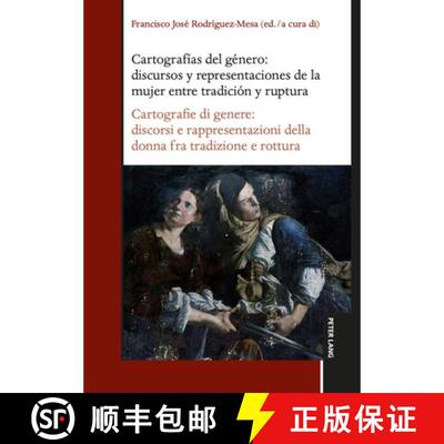 【3-4周达】精装 Cartografias del genero: discursos y representaciones de la mujer entre tradicion y r... [9783631930984]