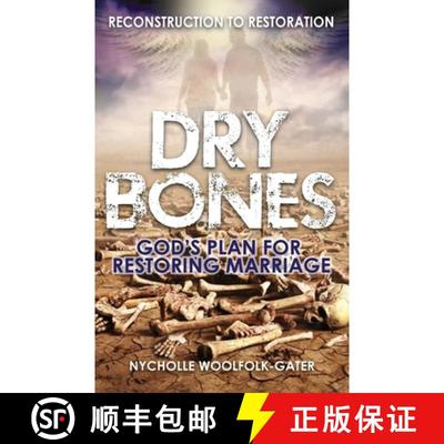【3-4周达】Dry Bones: God's Plan For Restoring Marriage [9781937741280]