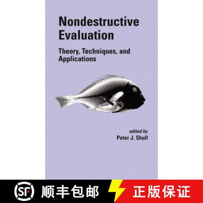 【3-4周达】精装 Nondestructive Evaluation: Theory, Techniques, and Applications [9780824788728]