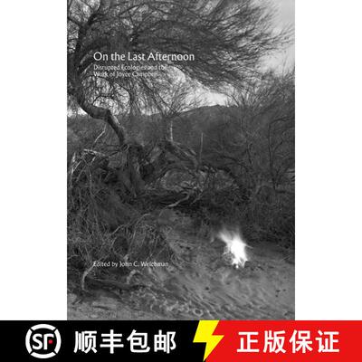 【3-4周达】On the Last Afternoon: Disrupted Ecologies and the Work of Joyce Campbell [9783956794445]