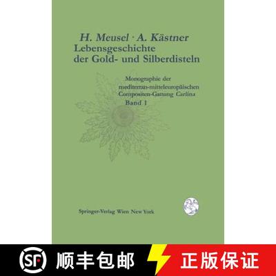 【3-4周达】Lebensgeschichte der Gold- und Silberdisteln Monographie der mediterran-mitteleuropäische... [9783709174395]