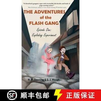 预订 The Adventures of the Flash Gang: Episode One: Exploding Experiment [9781646033225]