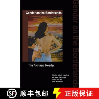 【3-4周达】Gender on the Borderlands – The Frontiers Reader [9780803259867]