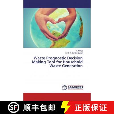 预订 Waste Prognostic Decision Making Tool for Household Waste Generation [9786139943012]