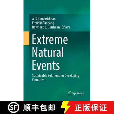 【3-4周达】Extreme Natural Events: Sustainable Solutions for Developing Countries [9789811925108]