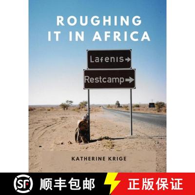 【3-4周达】Roughing it in Africa (Photo Edition): Roots, Roads, and Revelations [9781777534523]