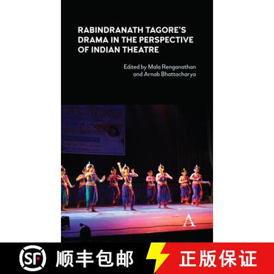 【3-4周达】精装 Rabindranath Tagore's Drama in the Perspective of Indian Theatre [9781785273940]