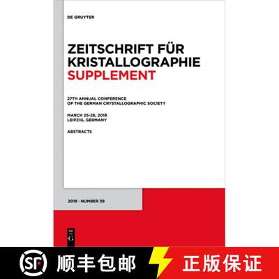 【3-4周达】27th Annual Conference of the German Crystallographic Society, March 25–28, 2019, Leipzig... [9783110654035]
