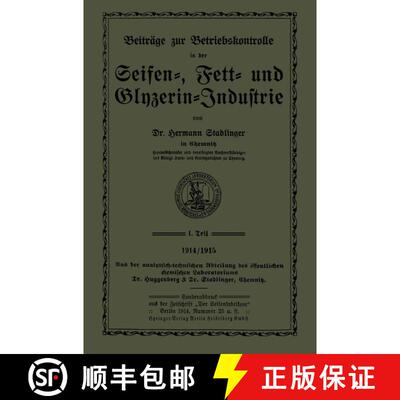 【3-4周达】Beiträge zur Betriebskontrolle in der Seifen-, Fett- und Glyzerin-Industrie [9783662244814]