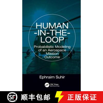 【3-4周达】Human-in-the-Loop: Probabilistic Modeling of an Aerospace Mission Outcome [9780815354550]