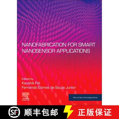 【3-4周达】Nanofabrication and Applications of Smart Nanosensors [9780128207024]