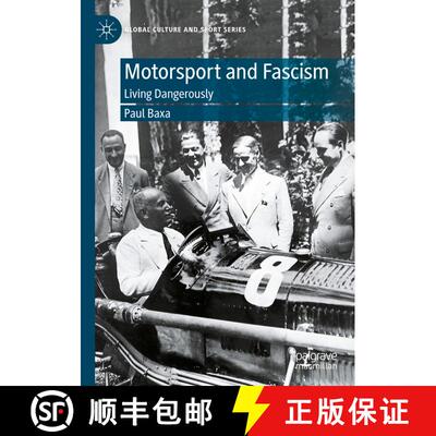 【3-4周达】精装 Motorsport and Fascism : Living Dangerously [9783030979669]
