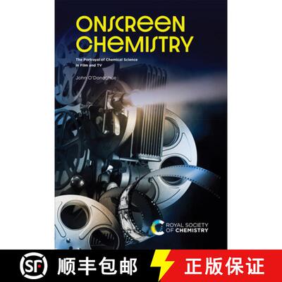 【3-4周达】Onscreen Chemistry : The Portrayal of Chemical Science in Film and TV [9781837672141]
