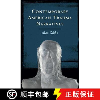 【3-4周达】Contemporary American Trauma Narratives [9780748694075]