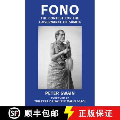 预订 Fono: The Contest for the Governance of Samoa [9781776920655]