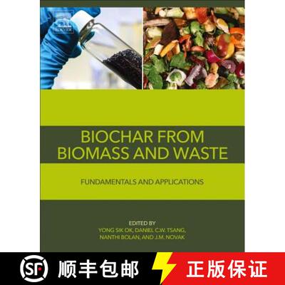 【3-4周达】Biochar from Biomass and Waste: Fundamentals and Applications [9780128117293]