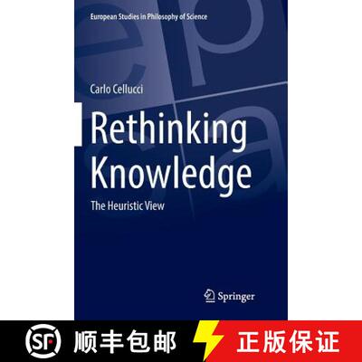 【3-4周达】Rethinking Knowledge : The Heuristic View [9783319850993]