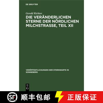 【3-4周达】精装 Die veränderlichen Sterne der nördlichen Milchstraβe, Teil XII [9783112577332]