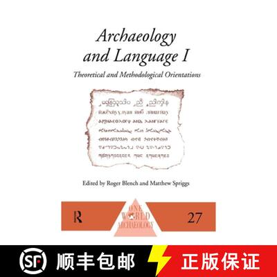 【3-4周达】精装 Archaeology and Language I: Theoretical and Methodological Orientations [9780415117609]