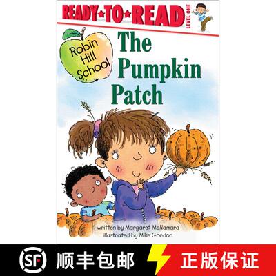 【3-4周达】The Pumpkin Patch: Ready-to-Read Level 1 [9781534485358]