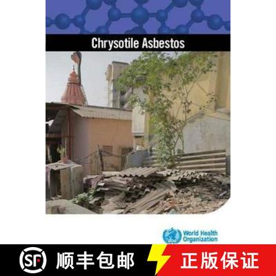 【3-4周达】Chrysotile Asbestos [9789241564816]