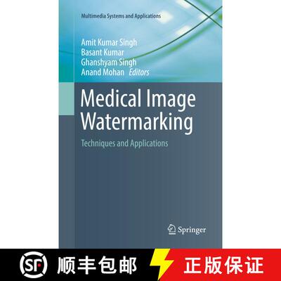 【3-4周达】Medical Image Watermarking : Techniques and Applications [9783319862279]
