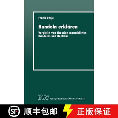 【3-4周达】Handeln erklären: Vergleich von Theorien menschlichen Handelns und Denkens [9783824443451]