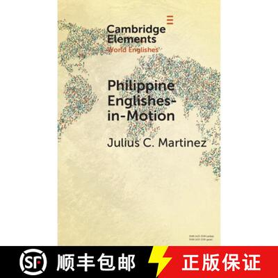 【3-4周达】Philippine Englishes-in-Motion: The Case of Filipino Migrants in Japan [9781009698733]