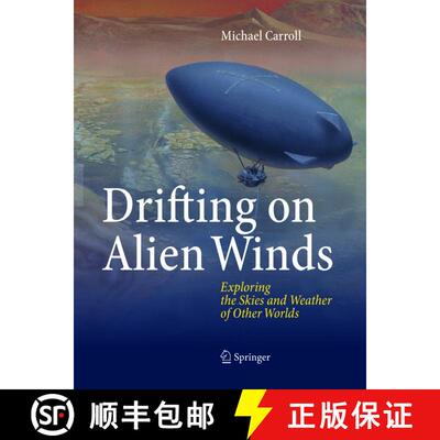 【3-4周达】Drifting on Alien Winds: Exploring the Skies and Weather of Other Worlds (Softcover reprin... [9781493979271]
