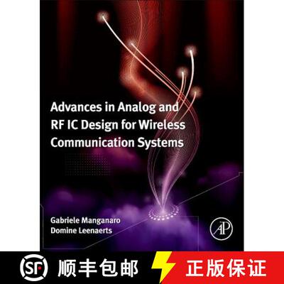 【3-4周达】精装 Advances in Analog and RF IC Design for Wireless Communication Systems [9780123983268]