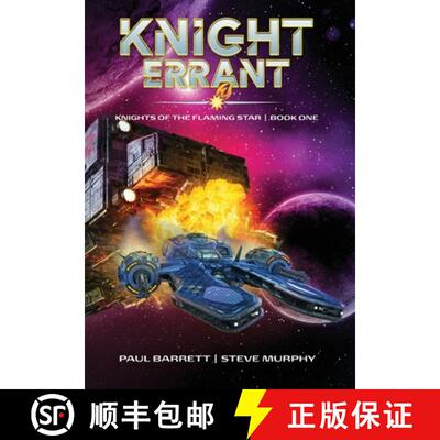 【3-4周达】精装 Knight Errant: Knights of the Flaming Star Book One [9781946926937]