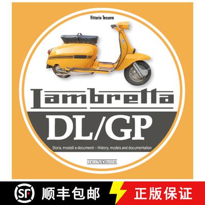 【3-4周达】Lambretta DL/GP: Storie Modelli E Documenti/History, Models and Documents [9788879118699]