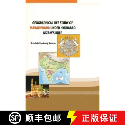 【3-4周达】GEOGRAPHICAL LIFE STUDY OF MARATHWADA UNDER HYDRABAD NIZAM'S RULE [9781387680252]
