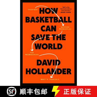 【3-4周达】精装 How Basketball Can Save the World: 13 Guiding Principles for Reimagining What's Possible [9780593234907]