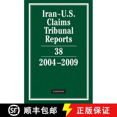 【3-4周达】Iran-U.S. Claims Tribunal Reports: Volume 38, 2004–2009: - 2004-2009 [9780521197588]