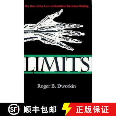 【3-4周达】精装 Limits: The Role of the Law in Bioethical Decision Making [9780253330758]