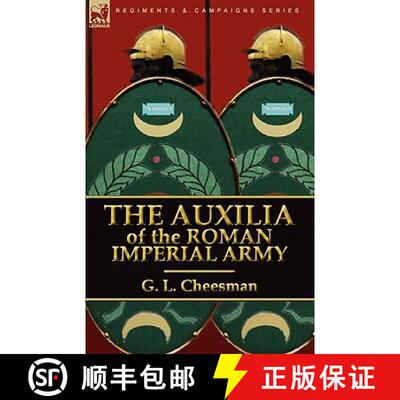【3-4周达】The Auxilia of the Roman Imperial Army [9780857063328]