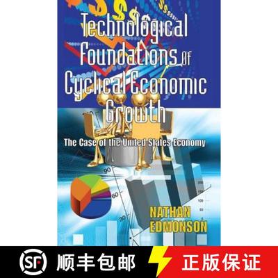 【3-4周达】Technological Foundations of Cyclical Economic Growth: The Case of the United States Economy [9781138515253]