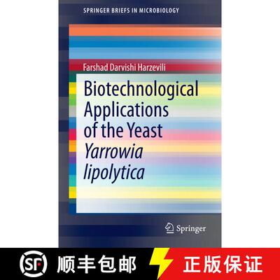 【3-4周达】Biotechnological Applications of the Yeast Yarrowia lipolytica [9783319064369]