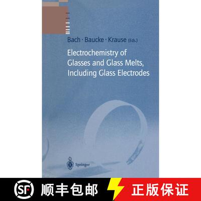 【3-4周达】Electrochemistry of Glasses and Glass Melts, Including Glass Electrodes [9783540586081]