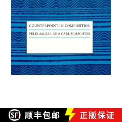 【3-4周达】Counterpoint in Composition: The Study of Voice Leading [9780231070393]